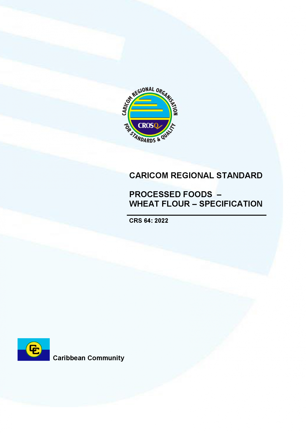 CRS 64:2022, Processed Foods – Wheat Flour – Specification – TTBS